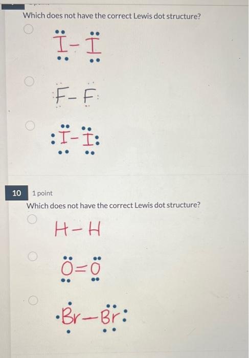 Solved Which does not have the correct Lewis dot structure? | Chegg.com
