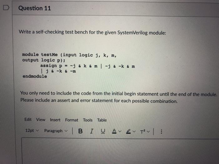 Question 11 Write a self-checking test bench for the | Chegg.com