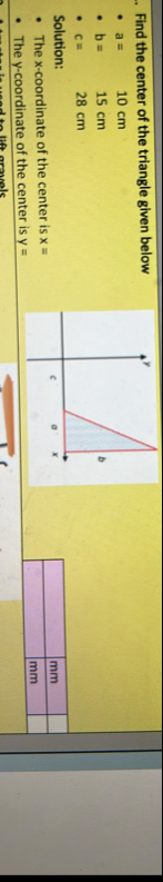 Solved Find the center of the triangle given | Chegg.com