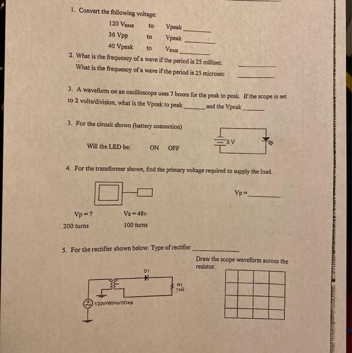 Solved 1. Convert the following voltage: 120 VRMS to Vpeak | Chegg.com