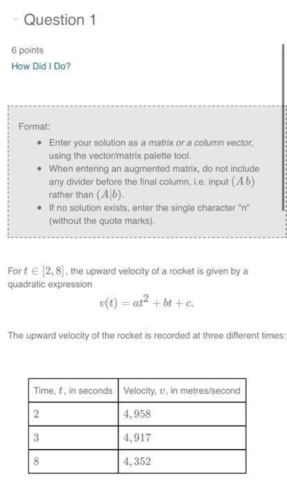 Solved Question 1 6 points How Did I Do? Format: • Enter | Chegg.com