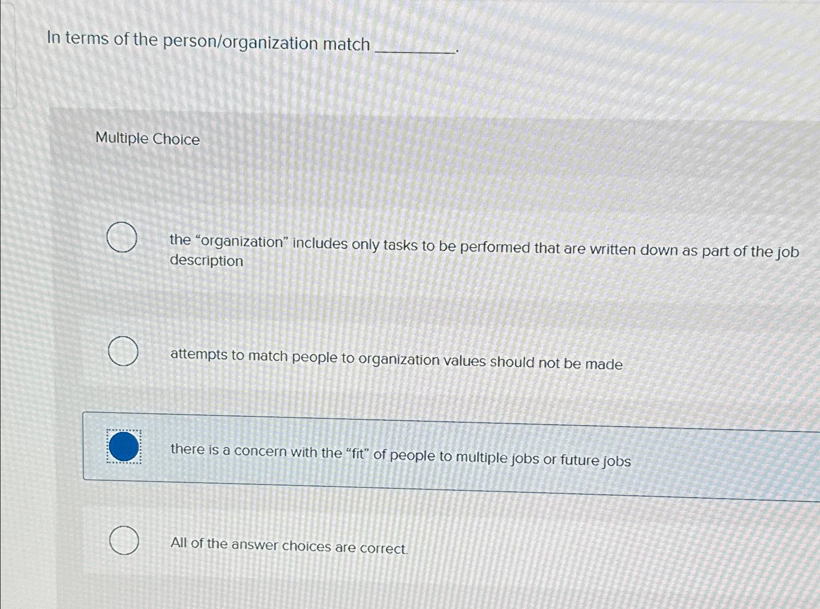 Solved In terms of the person/organization matchMultiple | Chegg.com