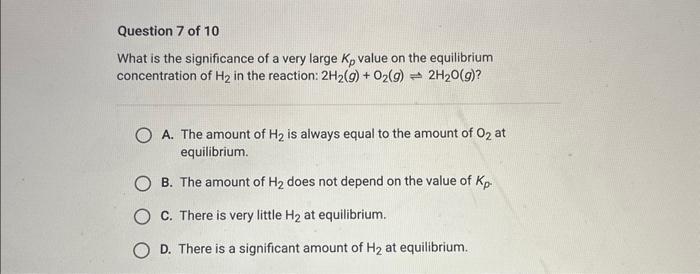Solved Question 7 of 10 What is the significance of a very | Chegg.com