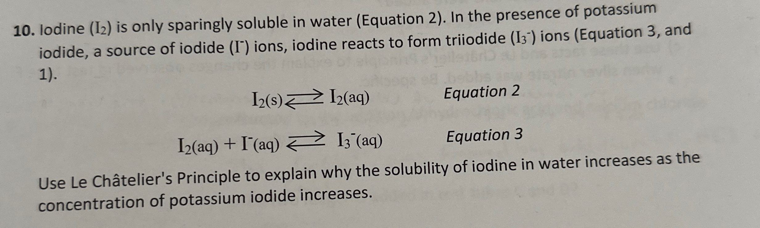 Solved lodine (I2) ﻿is only sparingly soluble in water | Chegg.com