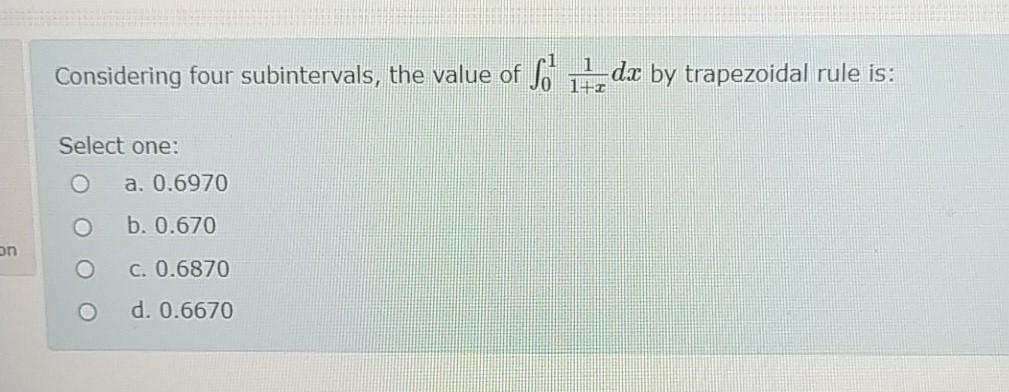 Solved Considering four subintervals, the value of So 1. dx | Chegg.com