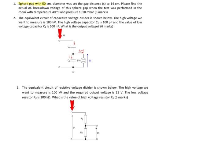Solved 1. Sphere gap with 50 cm. diameter was set the gap | Chegg.com