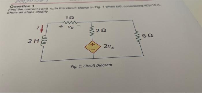 Solved Question 1 Find the current and in the circut shown | Chegg.com