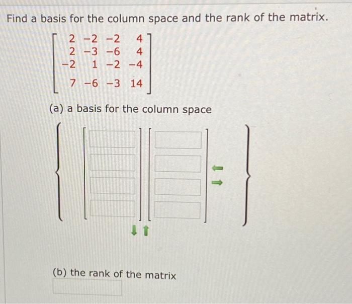 Solved Find a basis for the column space and the rank of the | Chegg.com