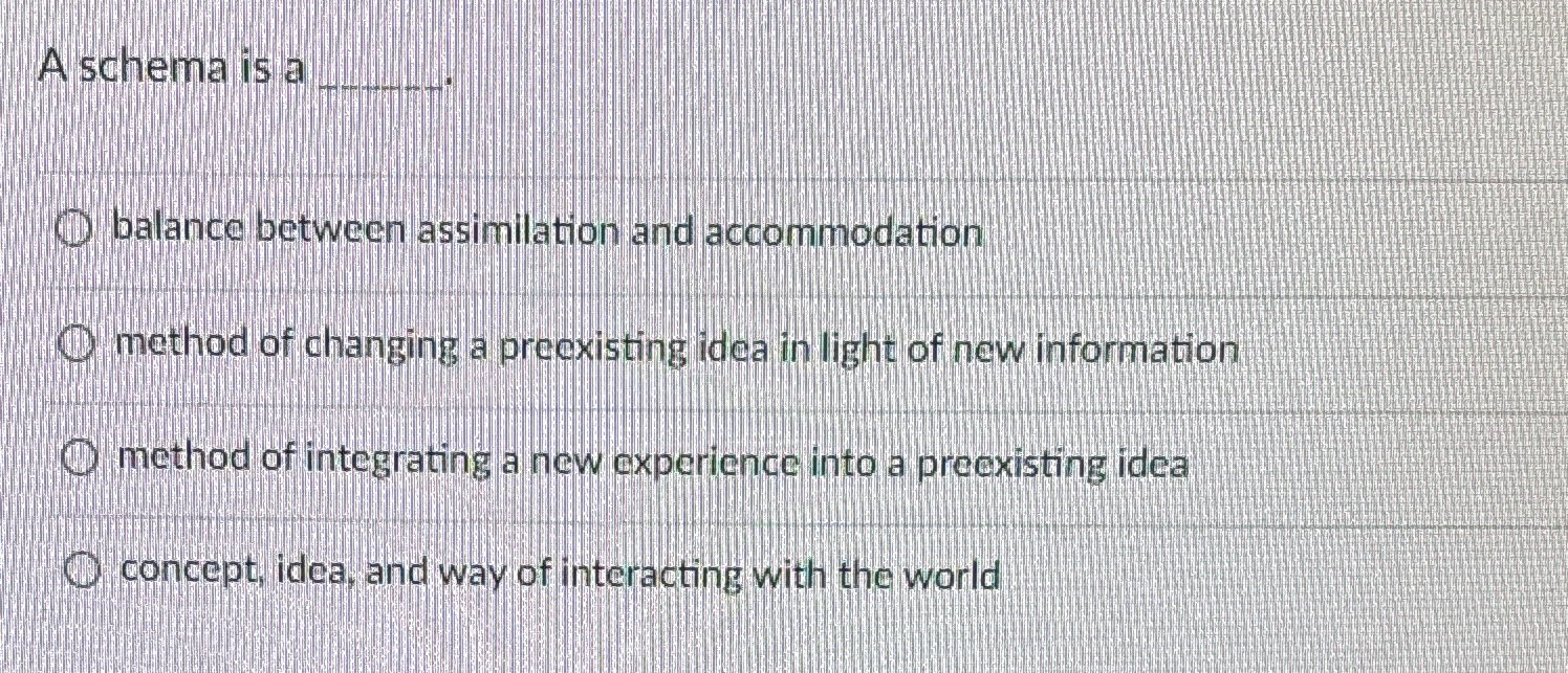 Solved A schema is a q,balance between assimilation and | Chegg.com