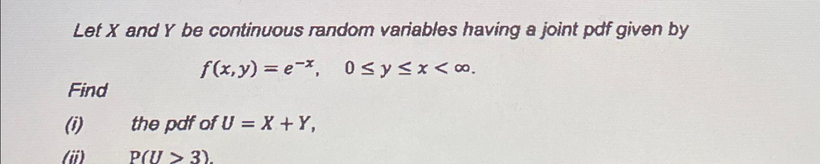 Solved Let x ﻿and Y ﻿be continuous random variables having a | Chegg.com