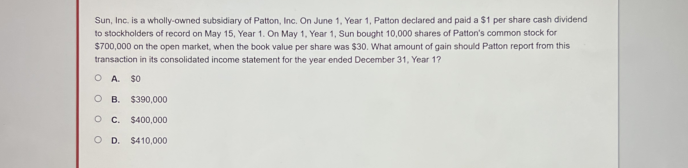 Solved Sun, Inc. is a wholly-owned subsidiary of Patton, | Chegg.com