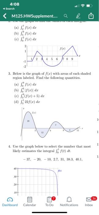 Solved (a) ∫27f(x)dx (b) ∫59f(x)dx (c) ∫03f(x)dx 3. Below is | Chegg.com