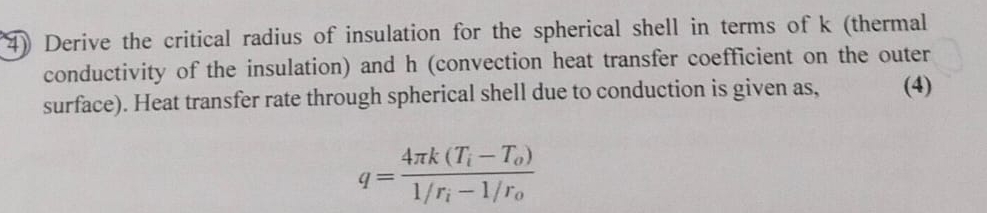 Solved Derive the critical radius of insulation for the | Chegg.com