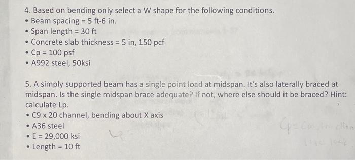 Solved 4. Based on bending only select a W shape for the | Chegg.com