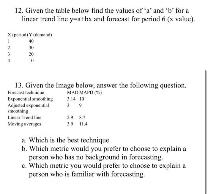 Solved 12. Given the table below find the values of ' a ' | Chegg.com