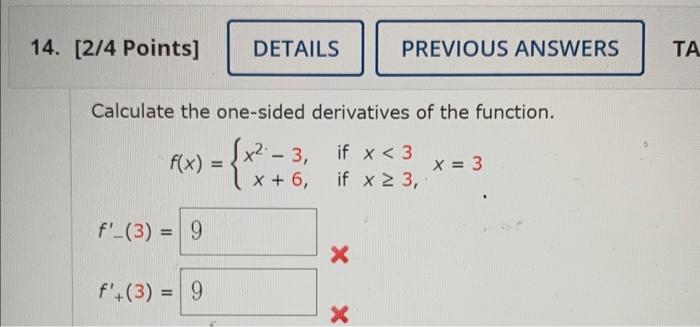 Solved Calculate the one-sided derivatives of the function. | Chegg.com