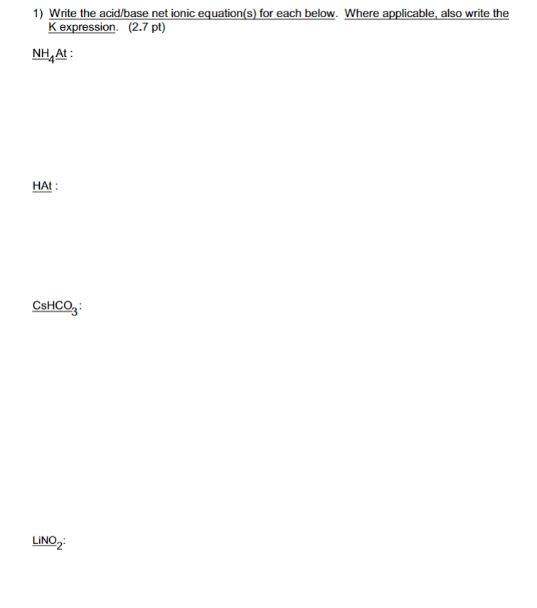 Solved Write the acid/base net ionic equation(s) ﻿for each | Chegg.com