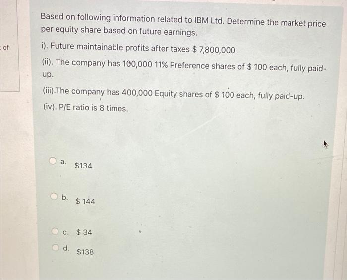 Solved of Based on following information related to IBM Ltd. | Chegg.com