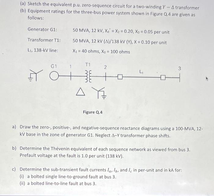 Solved (a) Sketch the equivalent p.u. zero-sequence circuit | Chegg.com