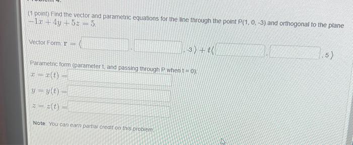 Solved (1 point) Find the vector and parametric equations | Chegg.com
