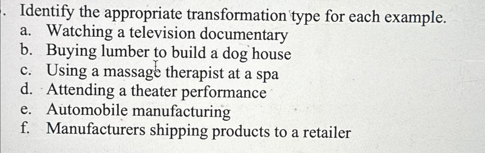 Solved Identify the appropriate transformation type for each | Chegg.com