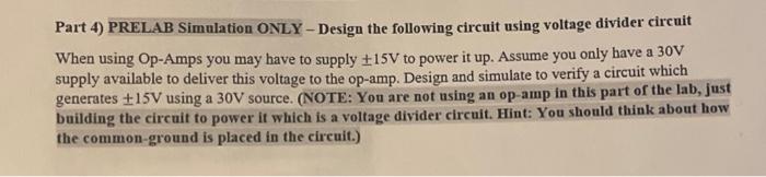 Solved Part 4) PRELAB Simulation ONLY - Design the following | Chegg.com