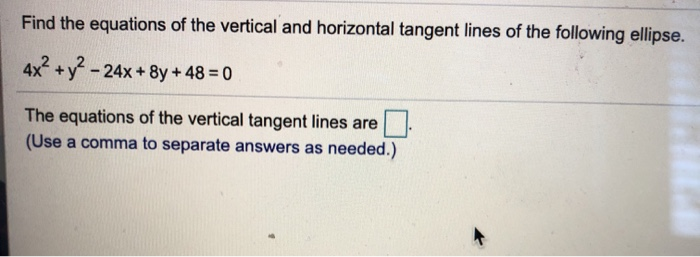 Solved Find the equations of the vertical and horizontal | Chegg.com