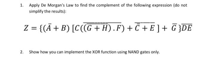 Solved Apply De Morgan's Law to find the complement of the | Chegg.com