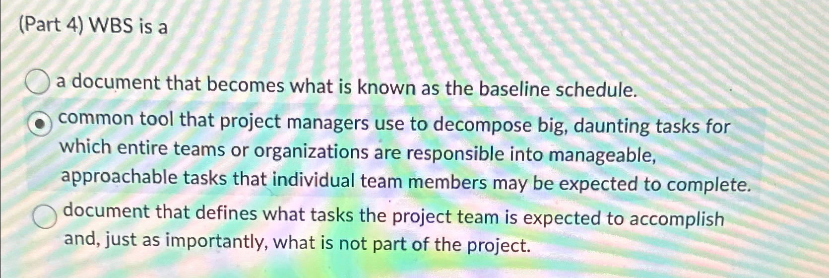 Solved (Part 4) ﻿WBS is aa document that becomes what is | Chegg.com