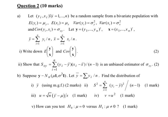 Solved Question 2 (10 marks) a) Let (yi,xi)′(i=1,…,n) be a | Chegg.com