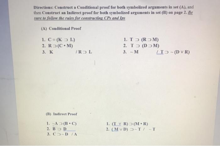 Solved Directions: Construct a Conditional proof for both | Chegg.com
