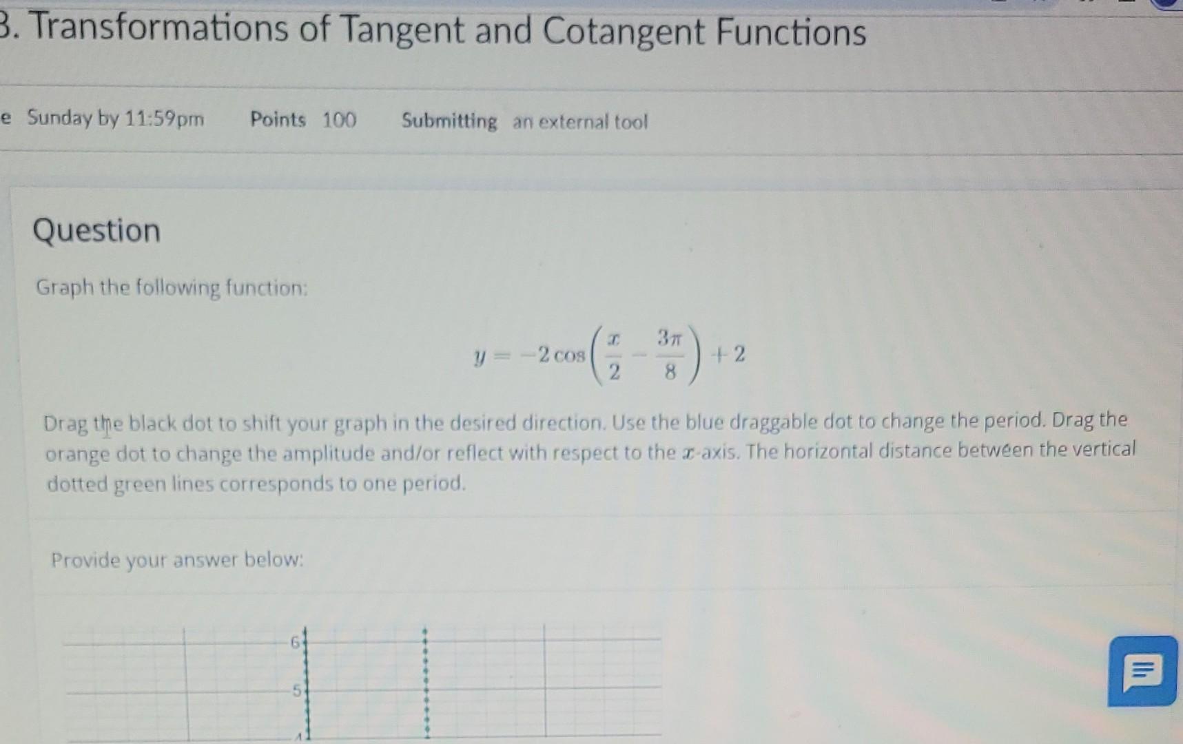 Solved . Transformations of Tangent and Cotangent Functions | Chegg.com