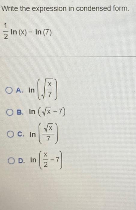 Solved Write the expression in condensed form. 21ln(x)−ln(7) | Chegg.com