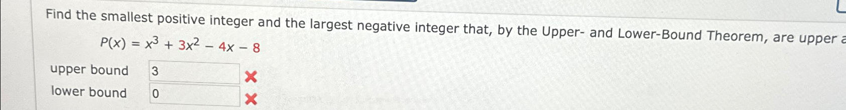 Solved Find the smallest positive integer and the largest | Chegg.com