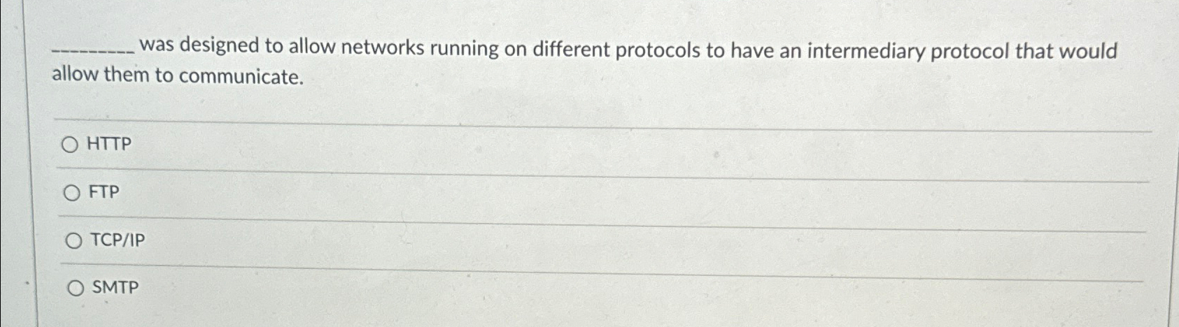 Solved was designed to allow networks running on different | Chegg.com