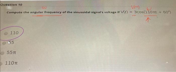 Solved compute the angular frequency of the sinusoidal | Chegg.com