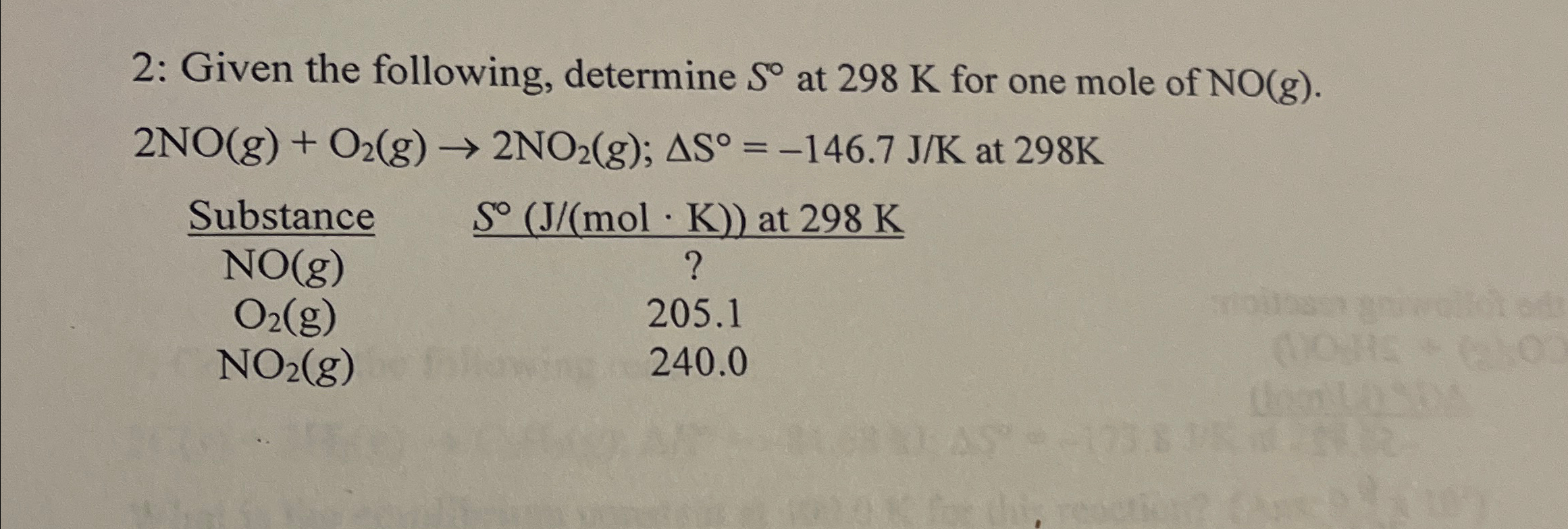 Solved 2: Given the following, determine S° ﻿at 298K ﻿for | Chegg.com