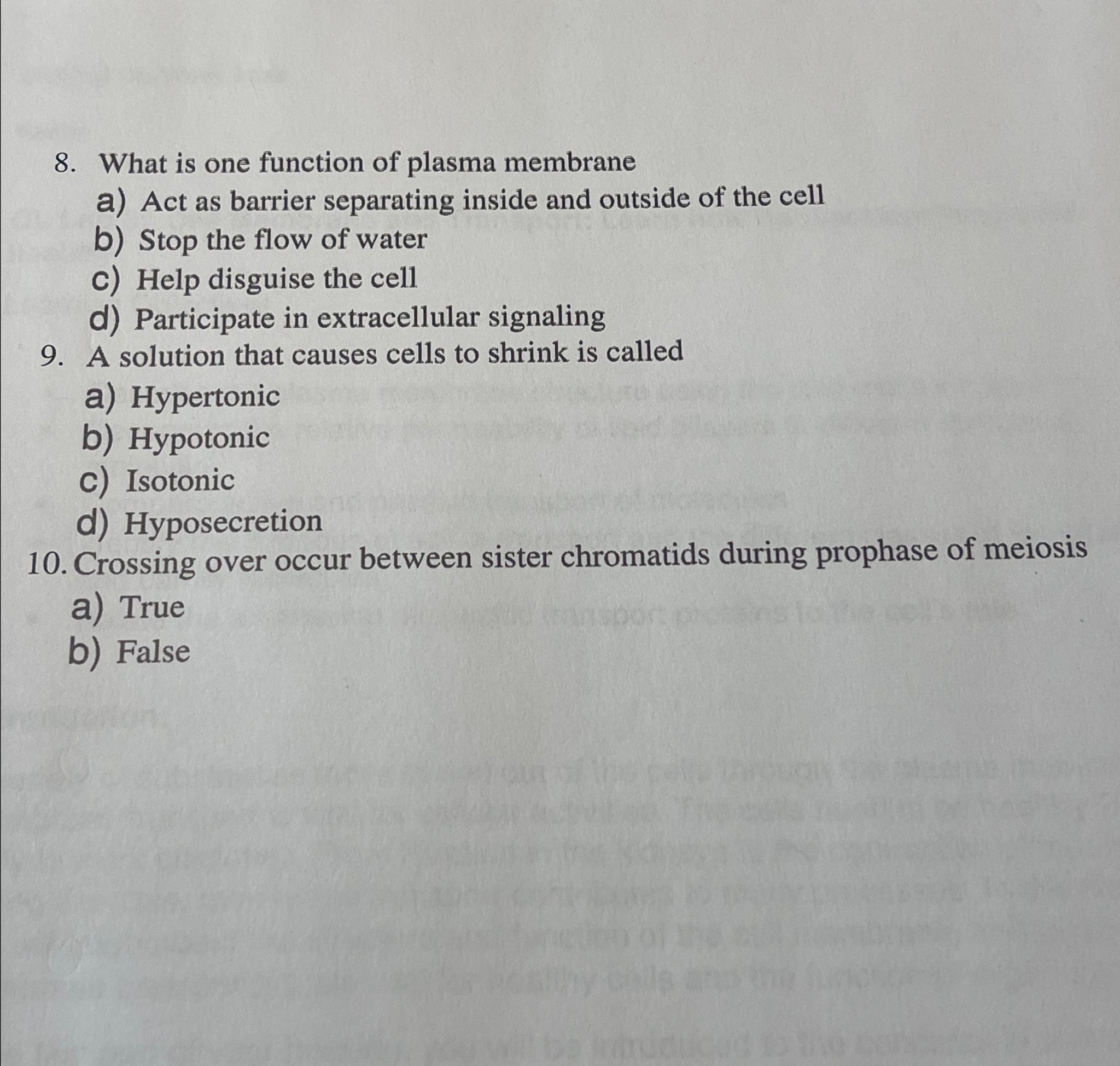 Solved What is one function of plasma membranea) ﻿Act as | Chegg.com