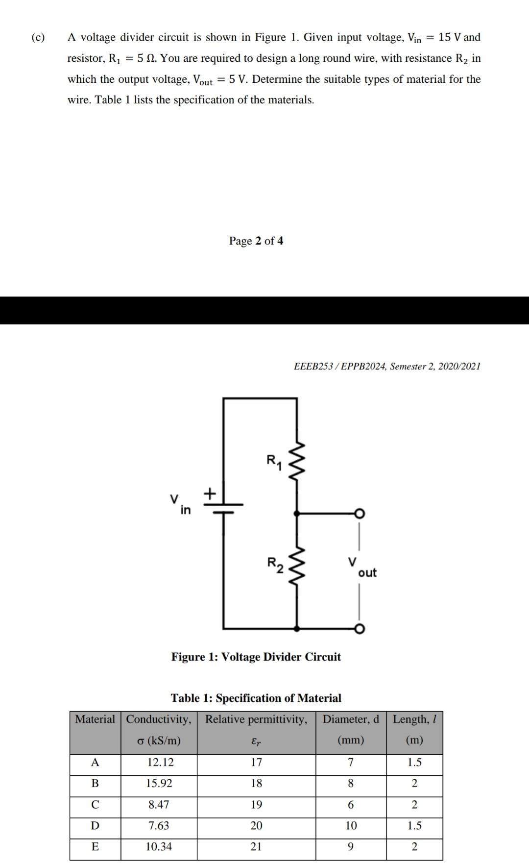 Solved (c) A voltage divider circuit is shown in Figure 1. | Chegg.com