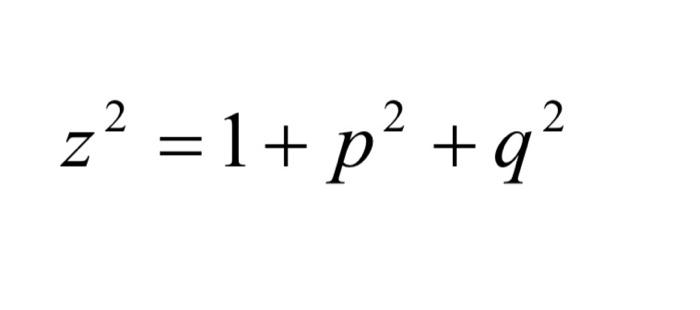 Solved z2=1+p2+q2 | Chegg.com