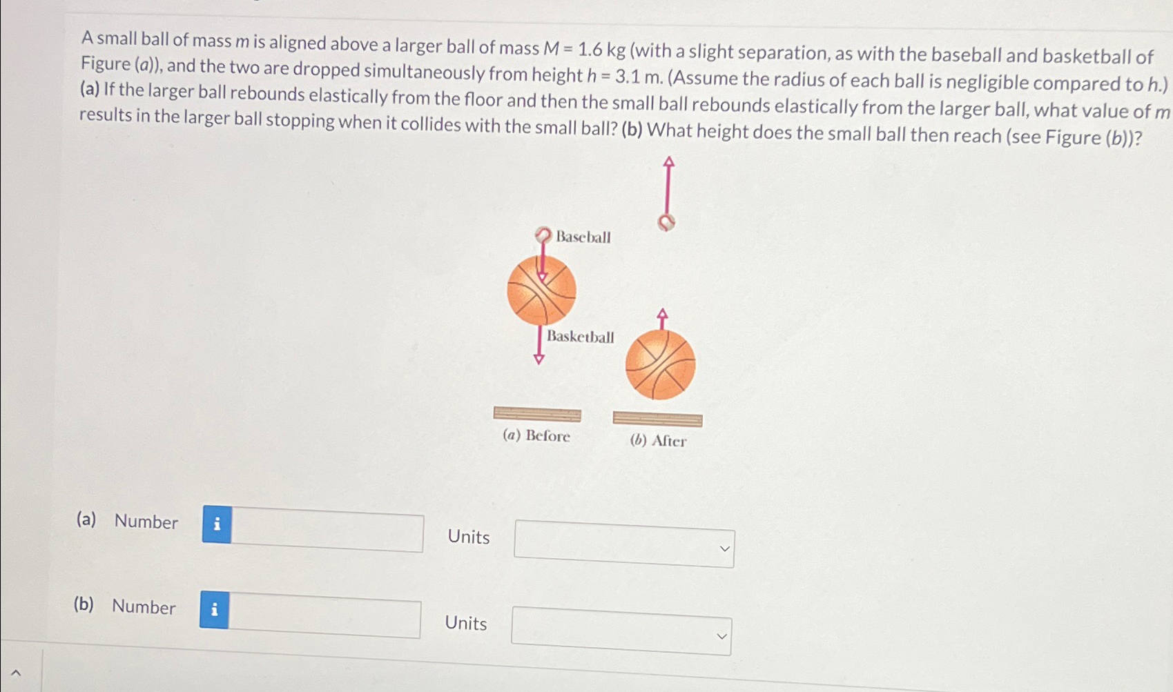Solved A small ball of mass m ﻿is aligned above a larger | Chegg.com