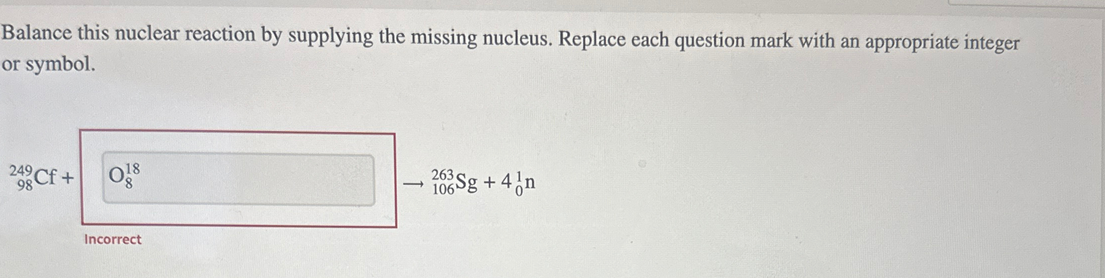 Solved Balance this nuclear reaction by supplying the | Chegg.com