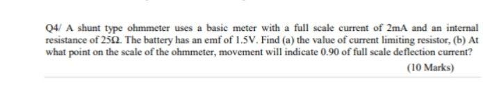 Solved 04. A shunt type ohmmeter uses a basic meter with a | Chegg.com