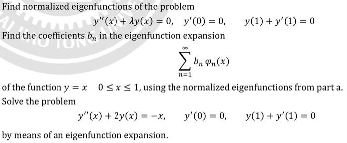 Solved Find Normalized Eigenfunctions Of The Problem Yx
