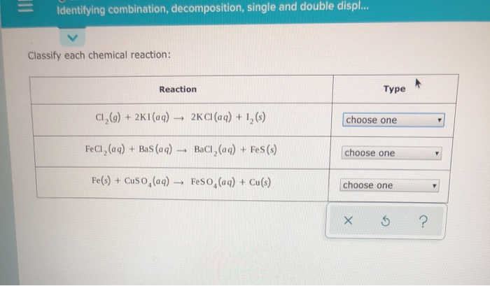 Solved Identifying combination, decomposition, single and | Chegg.com
