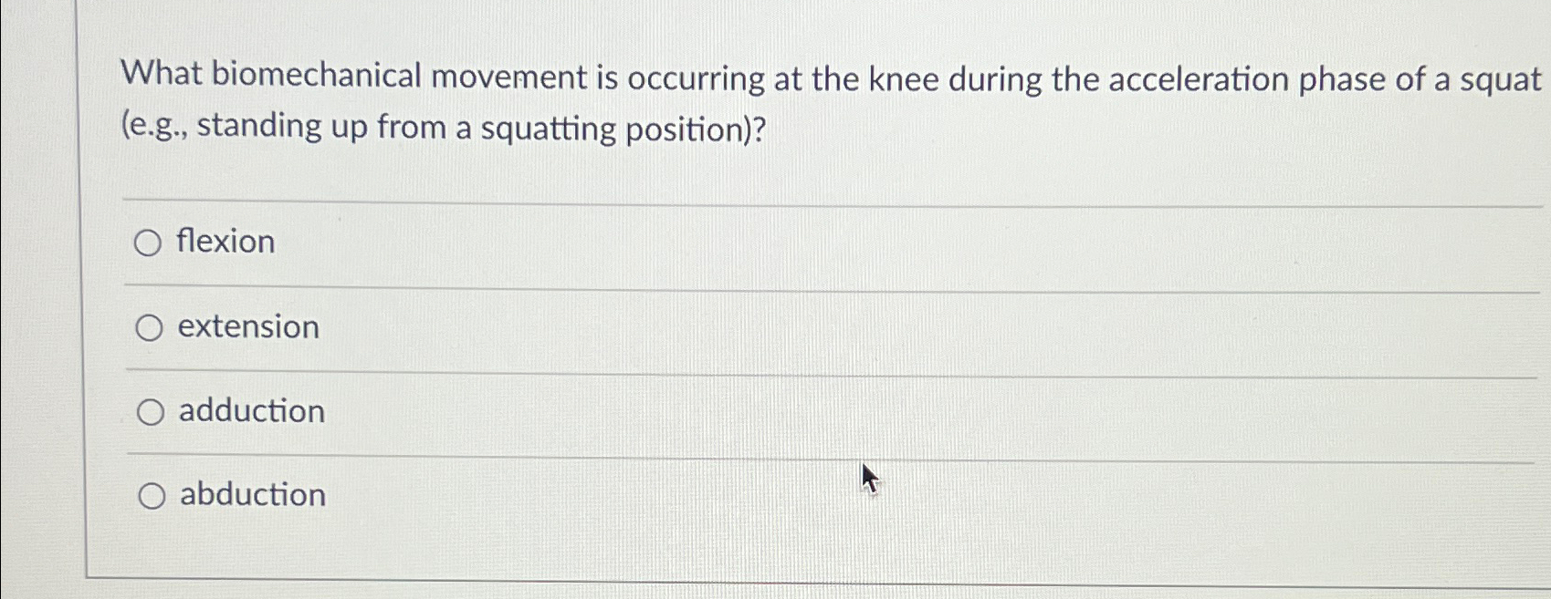 Solved What biomechanical movement is occurring at the knee | Chegg.com