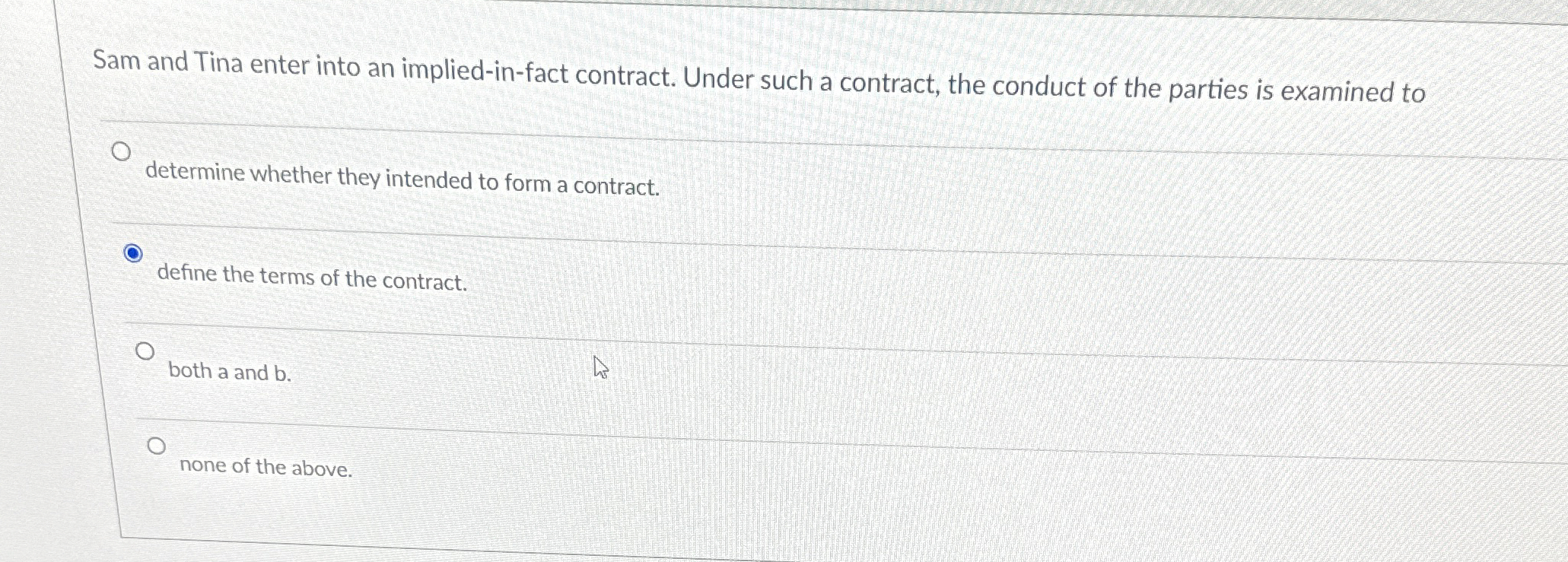 Solved Sam and Tina enter into an implied-in-fact contract. | Chegg.com