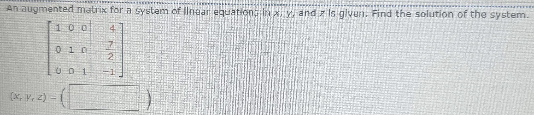 Solved An augmented matrix for a system of linear equations | Chegg.com