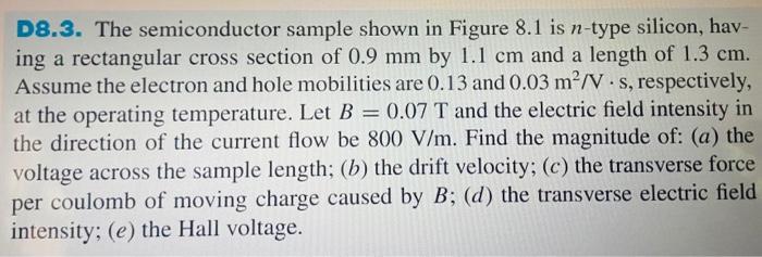 Solved D8.3. The semiconductor sample shown in Figure 8.1 is | Chegg.com