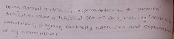 Solved using normal Distribution approximation to the | Chegg.com